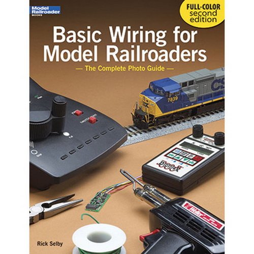 Basic Wiring for Model Railroaders UPDATED 2nd Edition 225 photos & di ...